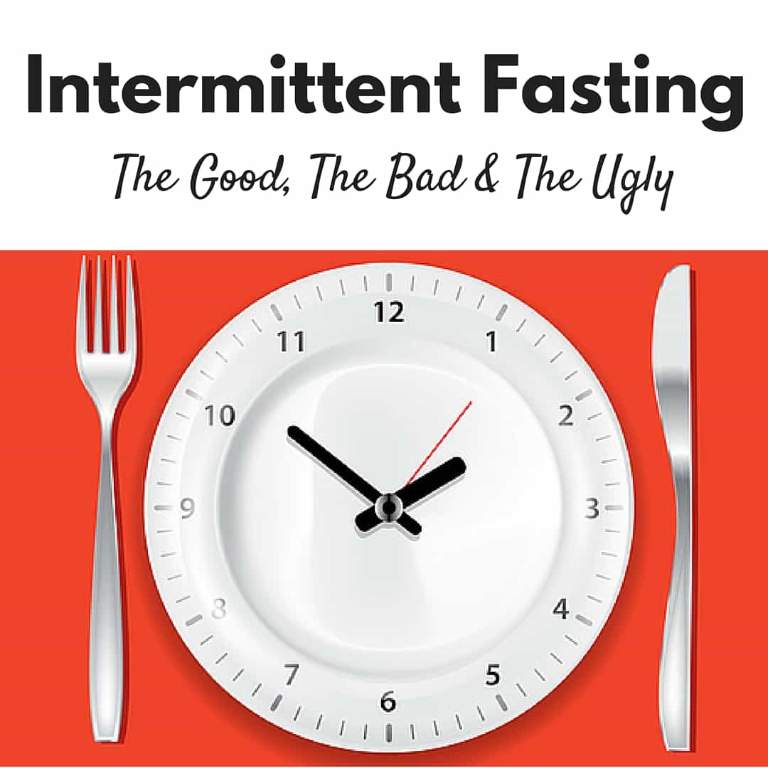 What You Need To Know About Intermittent Fasting